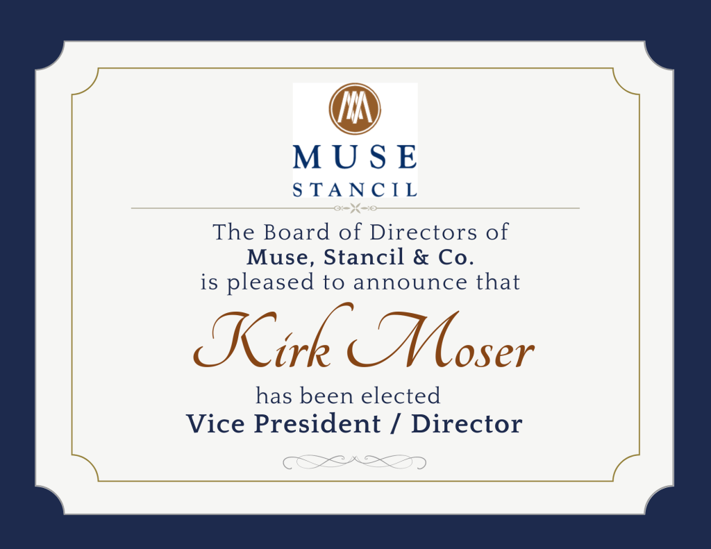 Kirk Moser VP-Director | Muse, Stancil & Co.